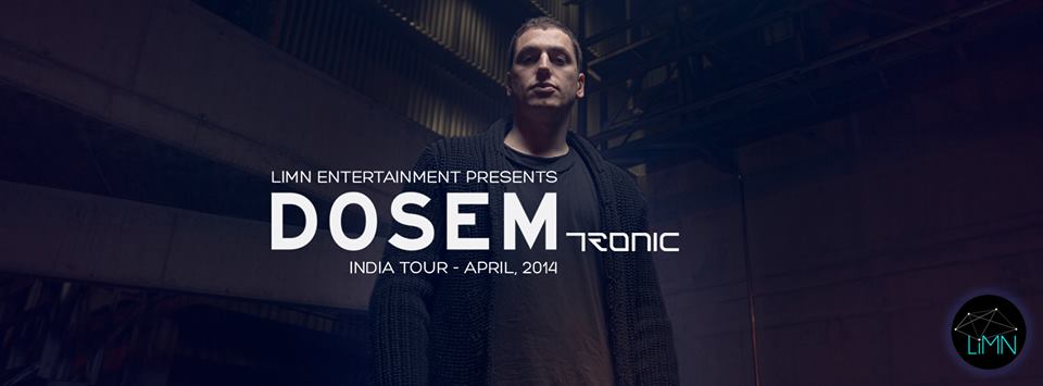 Dosem to tour India this April! - Sherpa Land