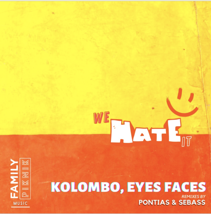 Kolombo & Eyes Faces - We Hate It / Family Piknik / Premiere - Sherpa Land